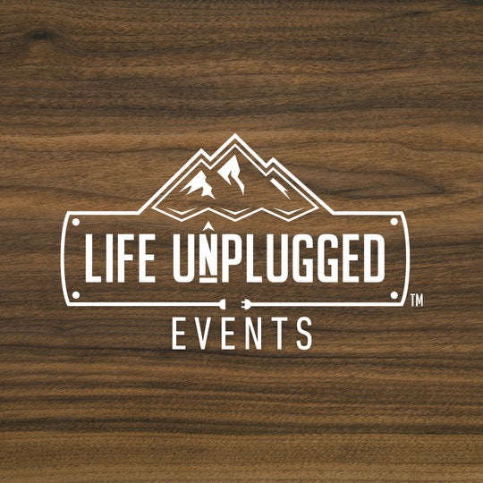 LIFE UNPLUGGED EVENTS – Life Unplugged